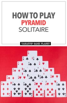 How to play Pyramid Solitaire – Tabletop Game Planet