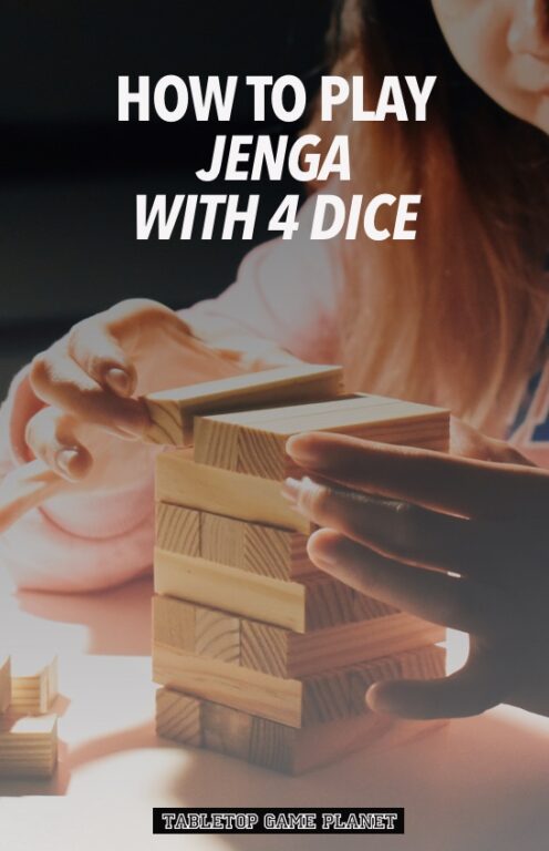 How do you play Jenga with 4 dice? – Tabletop Game Planet
