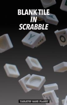 Blank tile in Scrabble – Tabletop Game Planet